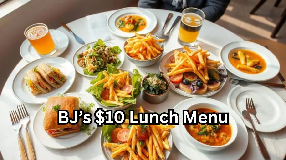 Bj S 10 Lunch Menu